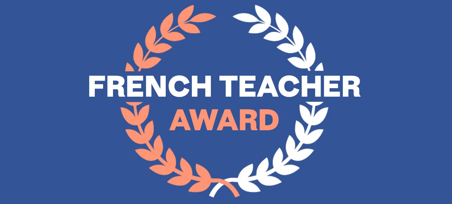 French Teacher Award - Institut Français · Royaume-Uni