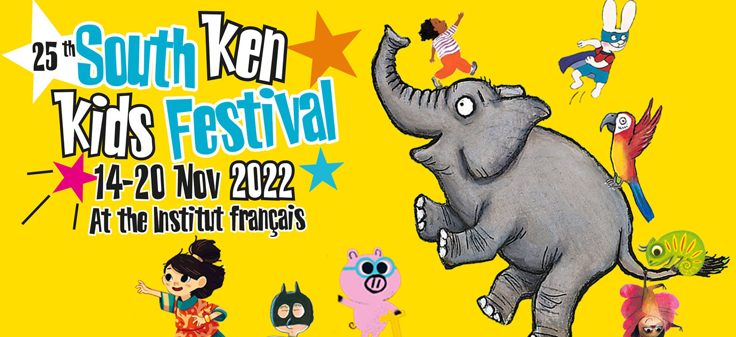Best of South Ken Kids Festival 2022 - Institut Français · Royaume-Uni