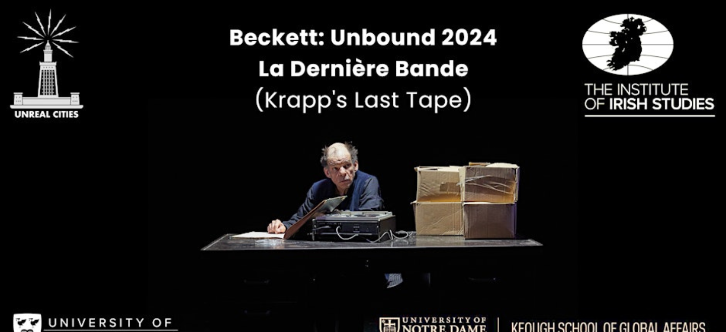 Festival Beckett Unbound: La Dernière Bande (Krapp's Last Tape ...