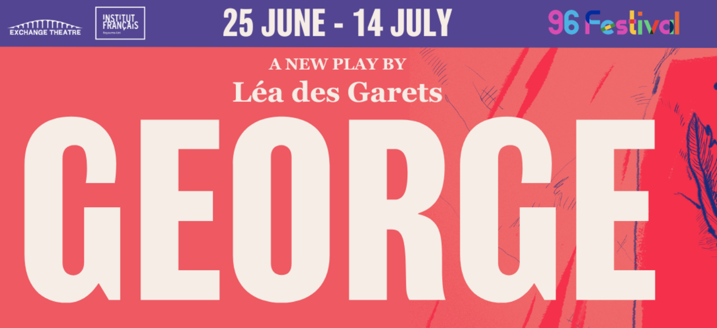 George by Léa des Garets - Institut Français · Royaume-Uni