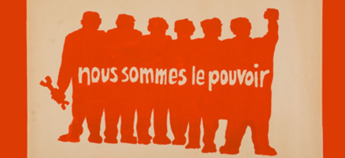 Revolution in Print: Posters of May ’68 - Institut Français · Royaume-Uni